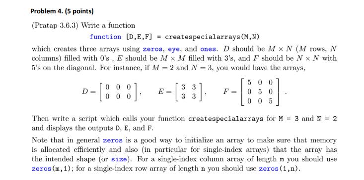 Solved Problem 4. (5 points) (Pratap 3.6.3) Write a function | Chegg.com