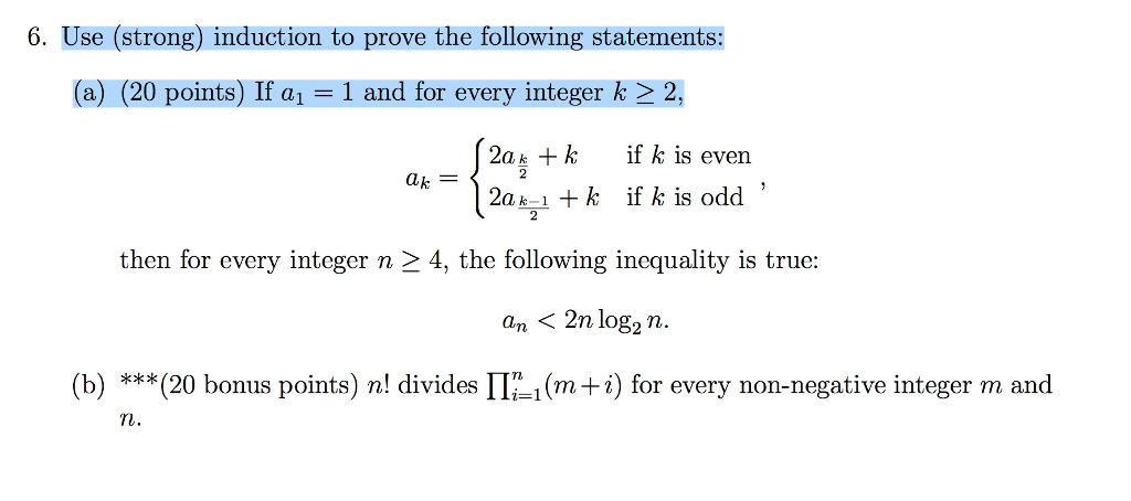 Solved 6. Use (strong) induction to prove the following | Chegg.com