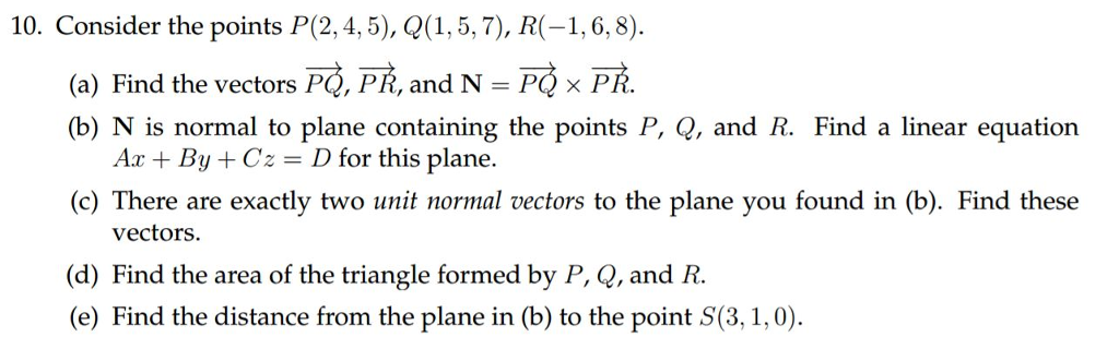 Solved Consider the points P(2, 4, 5), Q(1, 5, 7), R(-1, 6, | Chegg.com