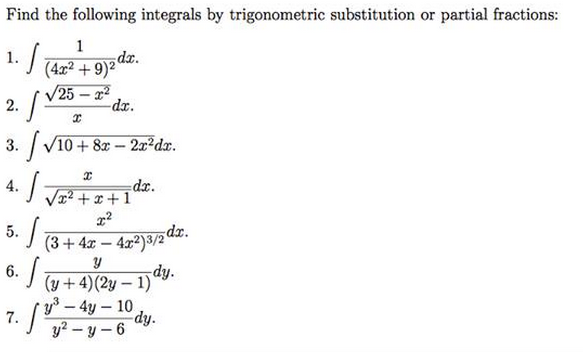 Solved Find the following integrals by trigonometric | Chegg.com