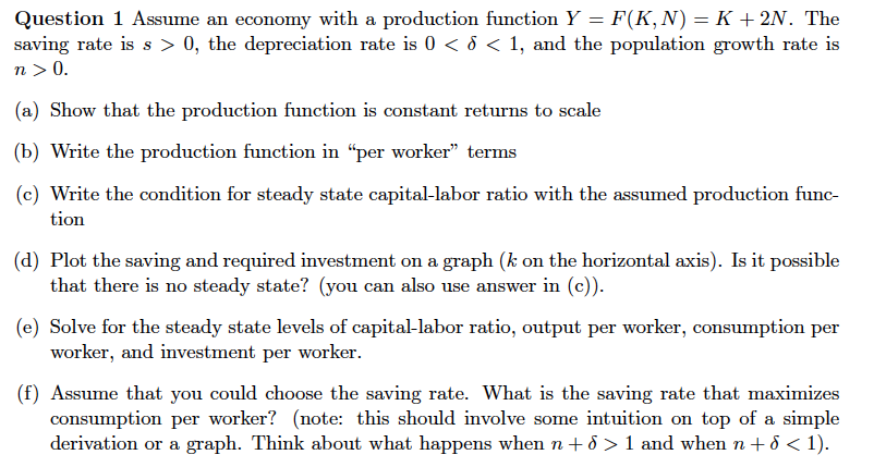 Solved Assume an economy with a production function Y = F(K, | Chegg.com