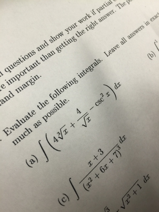 Solved Evaluate the following integrals. Leave all answers | Chegg.com