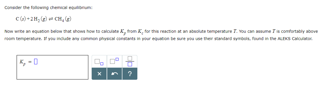 Solved: Consider The Following Chemical Equilibrium C(s) +... | Chegg.com