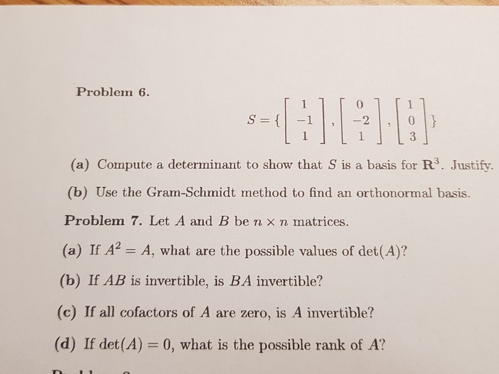 Solved Problem 6 0 2 0 (a) Compute a determinant to show | Chegg.com