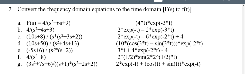 2. Convert the frequency domain equations to the time | Chegg.com