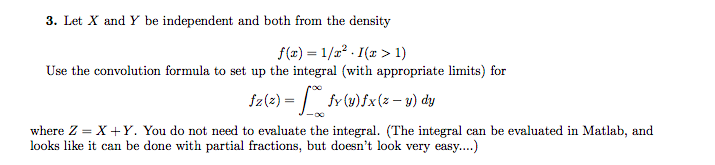 Solved 3. Let X and Y be independent and both from the | Chegg.com