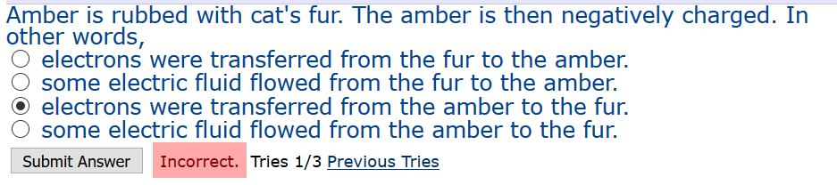 Solved Amber is rubbed with cat's fur. The amber is then | Chegg.com