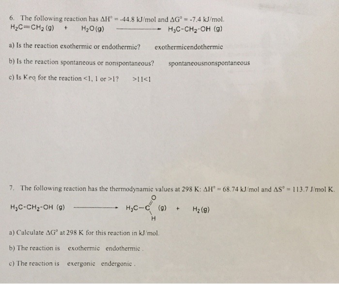 Solved The Following Reaction Has Delta H 0 44 8 KJ mol Chegg
