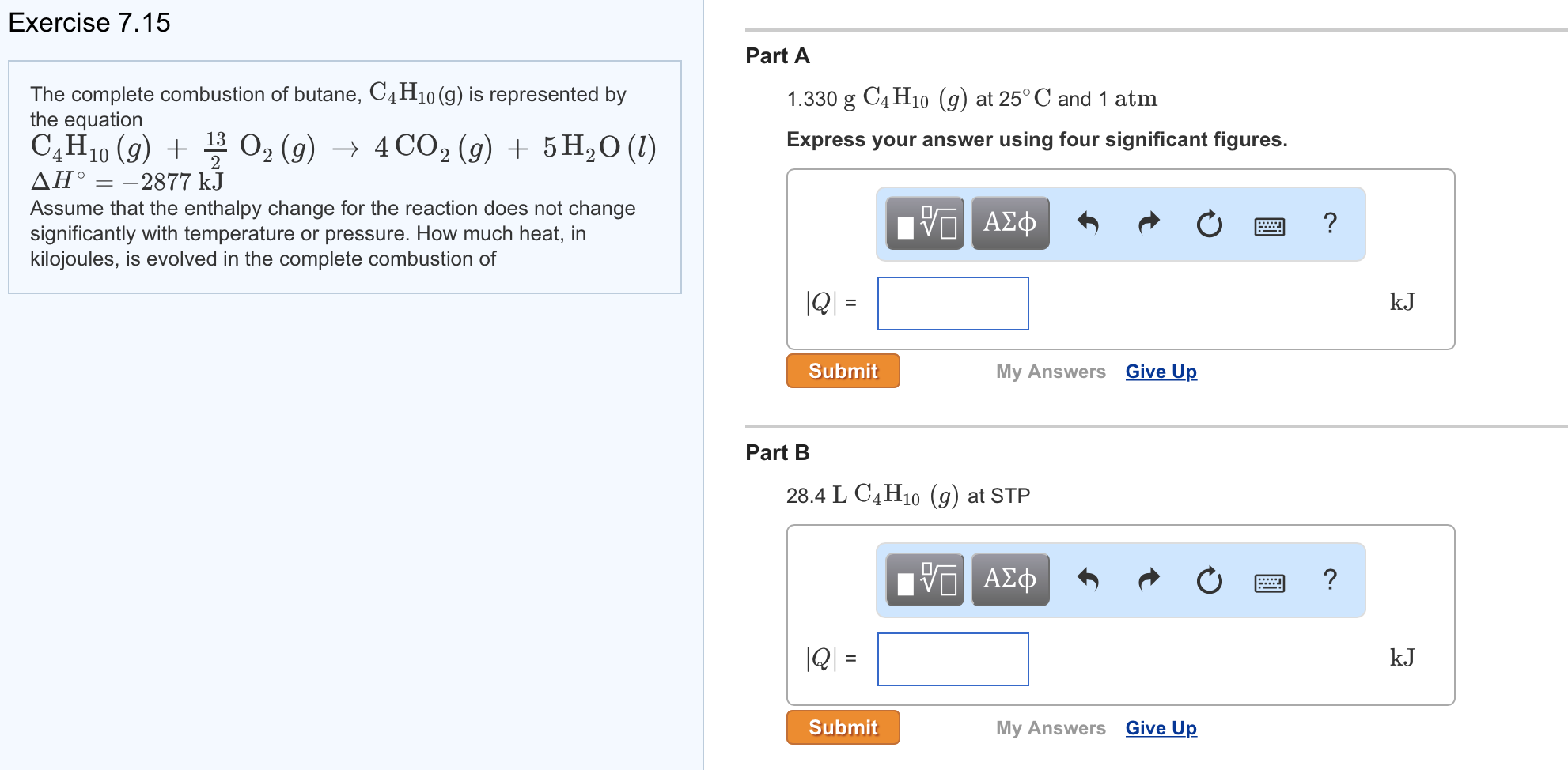 Solved The complete combustion of butane, C_4H_10 (g) is | Chegg.com