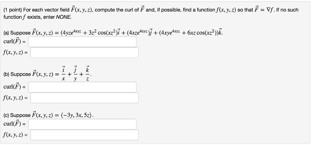 Solved For each vector field F^vector(x, y, z), compute the | Chegg.com
