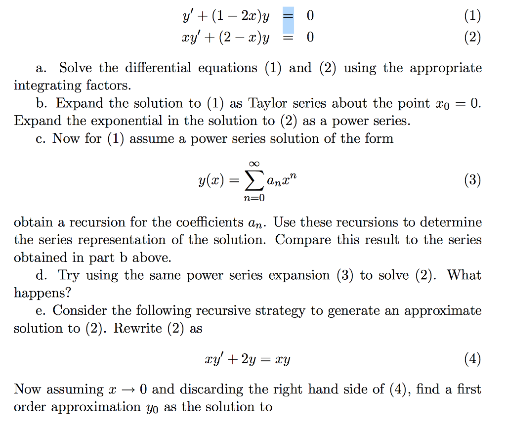 Solved y' + (1 - 2x)y = 0 xy' + (2 - x)y = 0 a. Solve the | Chegg.com