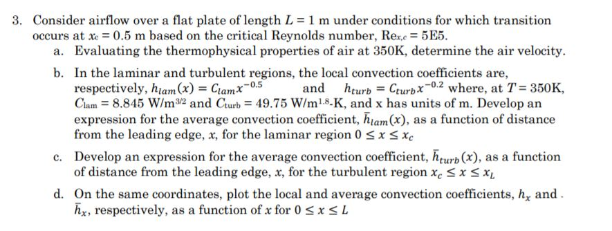 Solved Consider airflow over a flat plate of length L = 1 m | Chegg.com