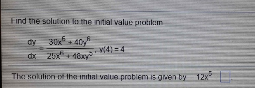 Solved Find the solution to the initial value problem dy | Chegg.com