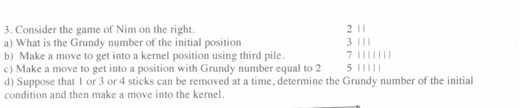 Solved 2 11 3. Consider the game of Nim on the right. a) | Chegg.com