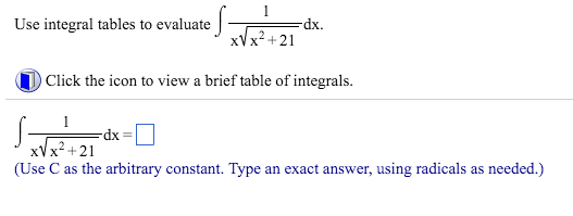Solved Use integral tables to evaluate integral 1/x | Chegg.com