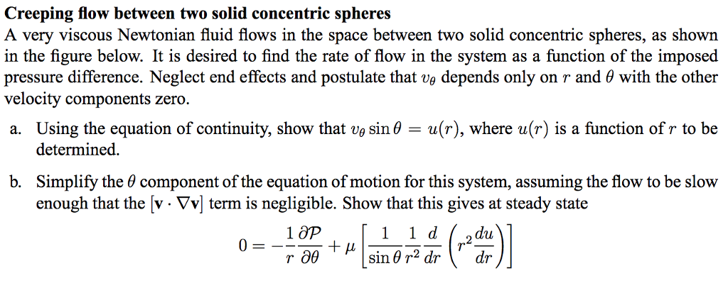 Solved Creeping flow between two solid concentric spheres A | Chegg.com