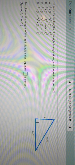 Solved To solve for the lengths of the right triangle sides, | Chegg.com