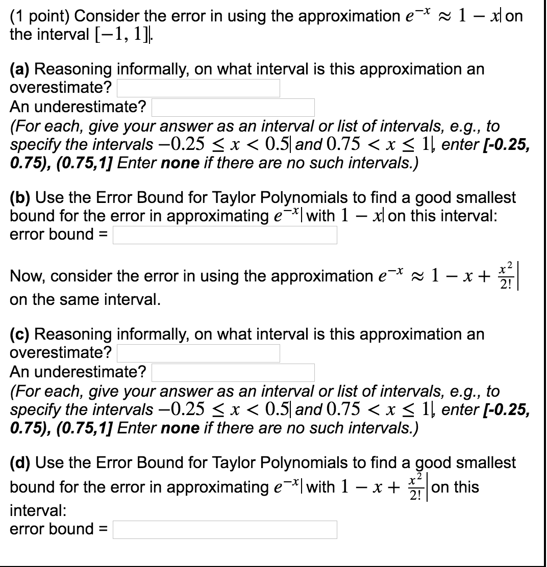 Solved Consider The Error In Using The Approximation E X 1
