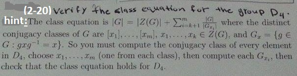 Solved Verify the class equation for the group D4. | Chegg.com