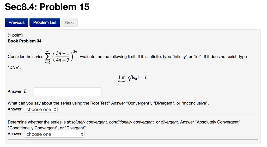 Solved Consider the series sigma^infinity+n=1 (3n - 1/4n + | Chegg.com