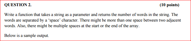 Solved QUESTION 2. (10 points) Write a function that takes a | Chegg.com