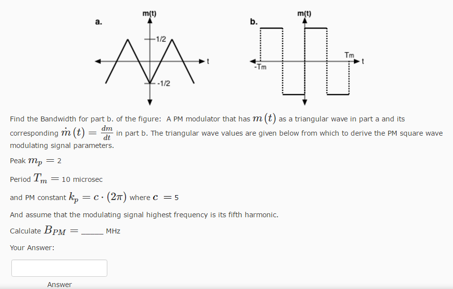 Solved Find the Bandwidth for part b. of the figure: A PM | Chegg.com
