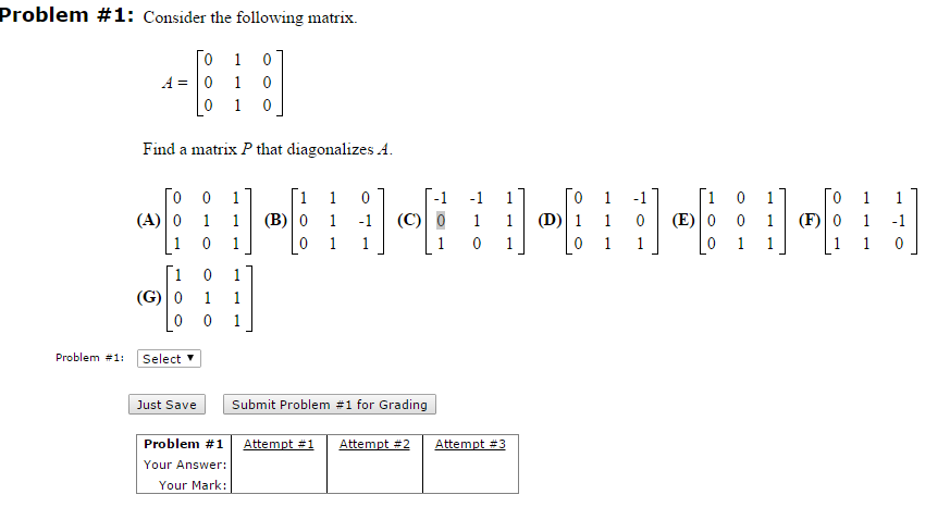 Solved Consider the following matrix A = [0 1 0 0 1 0 0 1 | Chegg.com