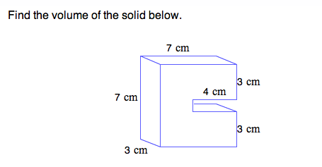 Solved Find the volume of the solid below. 7 cm. 3 cm 4 cm. | Chegg.com