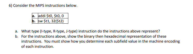 Solved 6) Consider the MIPS instructions below. a. addi St0, | Chegg.com