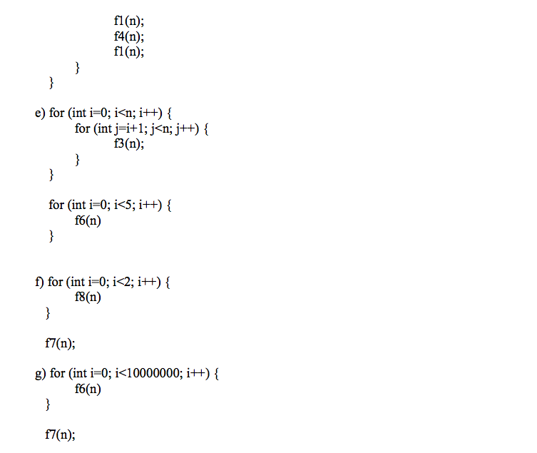 Solved Let the functions below have the following runtime | Chegg.com