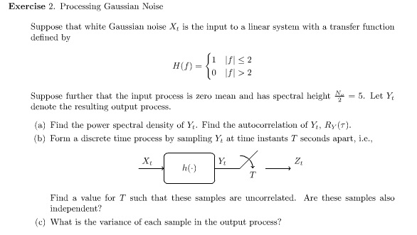 Solved Processing Gaussian Noise Suppose that white | Chegg.com