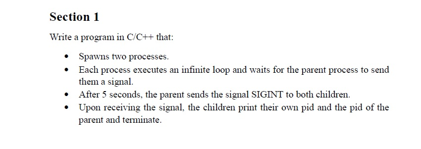 Solved Write a program in C/C++ that: Spawns two processes. | Chegg.com