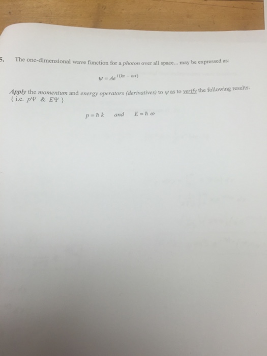 Solved the one-dimensional wave function for a photon over | Chegg.com
