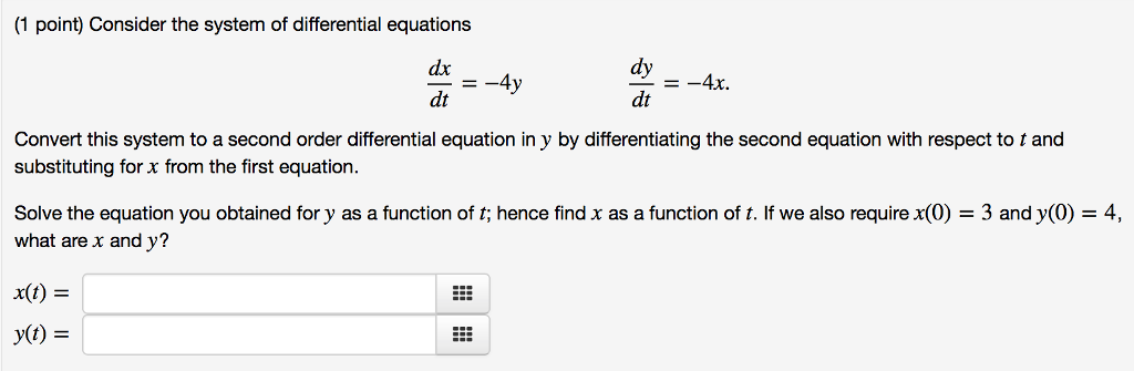 Solved (1 point) Consider the system of differential | Chegg.com