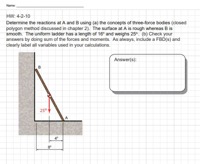 Solved Name: HW: 4-2-10 Determine the reactions at A and B | Chegg.com Solved Name: HW: 4-2-10 Determine the reactions at A and B | Chegg.com