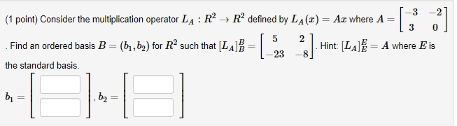 Solved 3 -2 (1 point) Consider the multiplication operator | Chegg.com