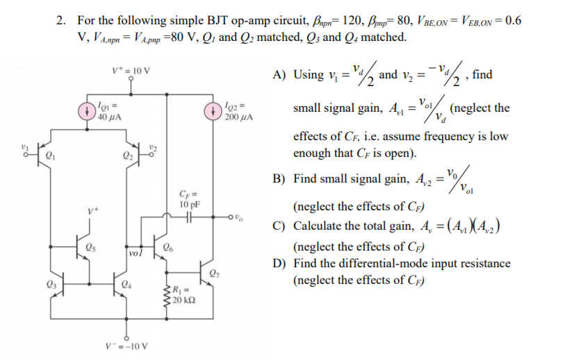 Solved 2. For the following simple BJT op-amp circuit, | Chegg.com