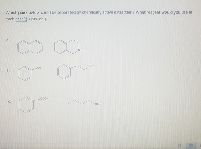 Solved Which pairs below could be separated by chemically | Chegg.com