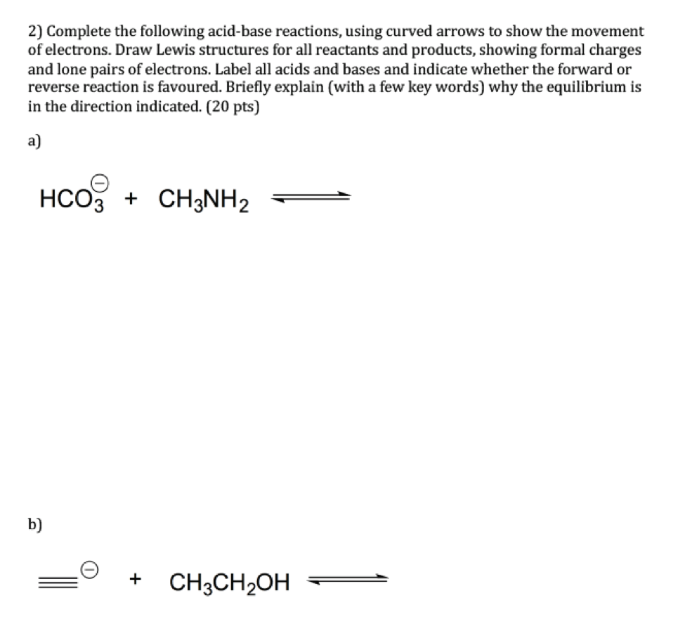 Solved 2) Complete the following acid-base reactions, using | Chegg.com
