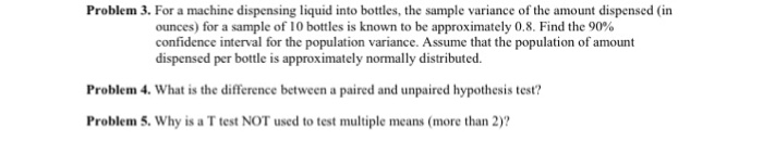 Solved For a machine dispensing liquid into bottles, the | Chegg.com