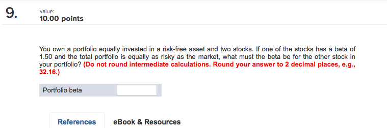 Solved value: 10.00 points You own a portfolio equally | Chegg.com