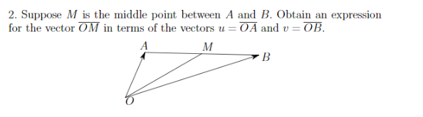 Solved Suppose M is the middle point between A and B. Obtain | Chegg.com
