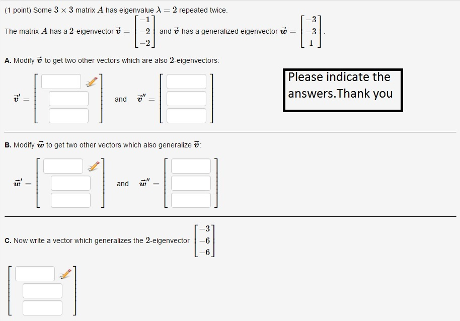 Solved Some 3x3 matrix A has eigenvalue lambda = 2 repeated | Chegg.com