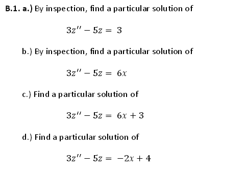 Solved By inspection, find a particular solution of 3z" - | Chegg.com