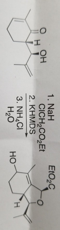 Solved 1. NaH EtO2C CICH2CO2Et 2. KHMDS 3. NH4CI H20 | Chegg.com