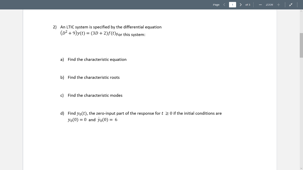 Solved Page ot :3 2OOM 2) An LTIC system is specified by the | Chegg.com