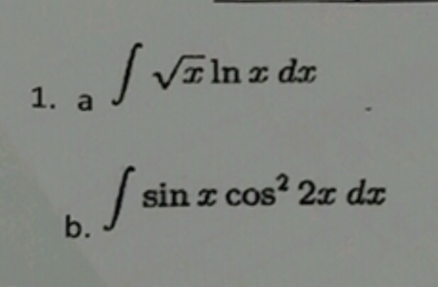 Solved integral squareroot x ln x dx integral sin x cos^2 | Chegg.com