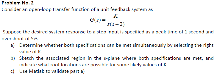 Solved Problem No. 2 Consider an open-loop transfer function | Chegg.com