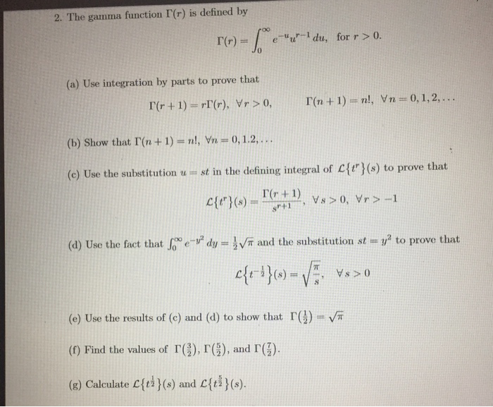 Solved The gamma function is defined by Use integration by | Chegg.com