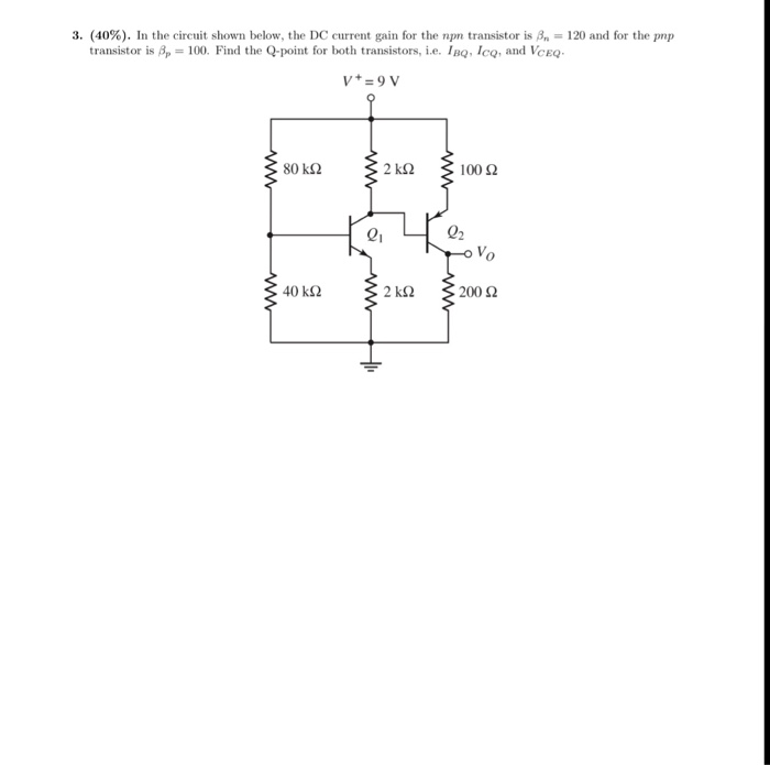 Solved In the circuit shown below, the Dc current gain for | Chegg.com